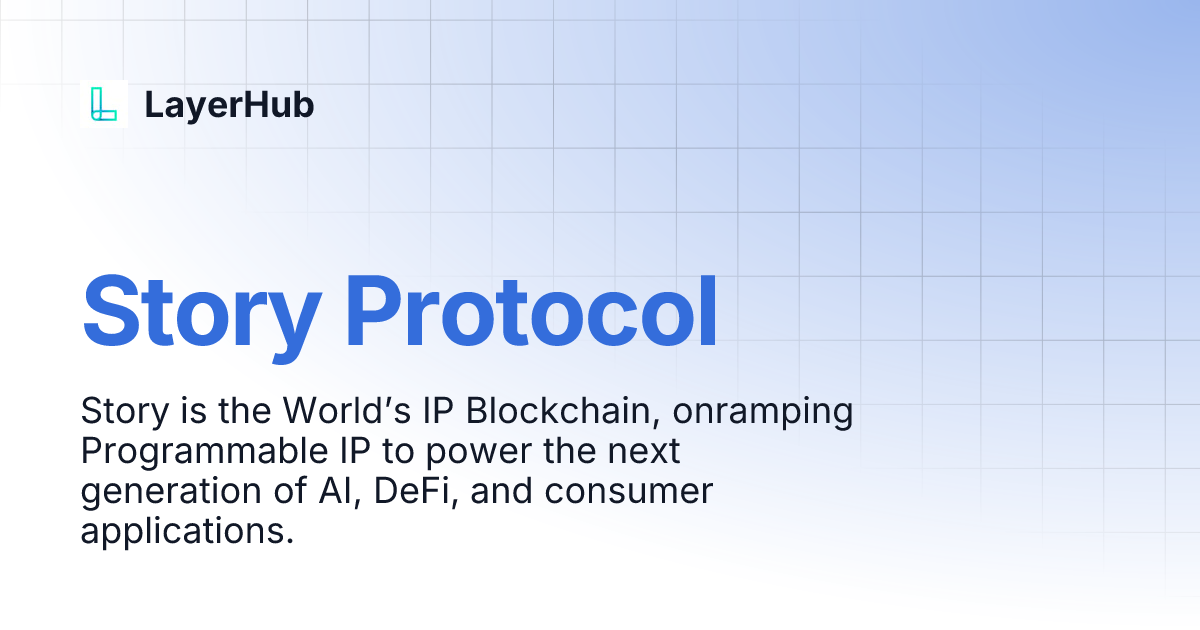 Story Protocol | LayerHub